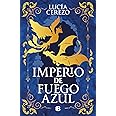 Amazon.com: Imperio de fuego azul: 9788466682213: Cerezo, Lucía: Libros