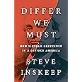 Differ We Must: How Lincoln Succeeded in a Divided America: Inskeep ...