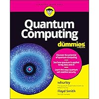 Quantum Computing For Dummies: Hurley, William, Smith, Floyd Earl ...