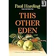 This Other Eden : Harding, Paul: Amazon.ca: Books