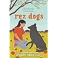 Rez Dogs: Bruchac, Joseph: 9780593326213: Amazon.com: Books