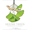 Amazon.com: Seeing Trees: Discover the Extraordinary Secrets of ...