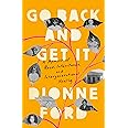 Go Back and Get It: A Memoir of Race, Inheritance, and ...