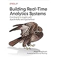 Amazon.com: Building Real-Time Analytics Systems: From Events to Insights with Apache Kafka and ...