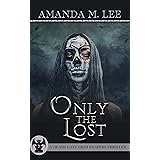Amazon.com: Only The Lonely (A Death Gate Grim Reapers Thriller Book 1 ...