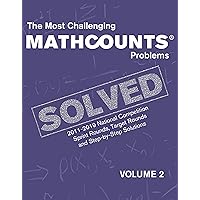 The Most Challenging MATHCOUNTS Problems SOLVED: Volume 2: Kera Johnson ...