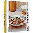 The Book of Sichuan Chili Crisp: Spicy Recipes and Stories from Fly By ...