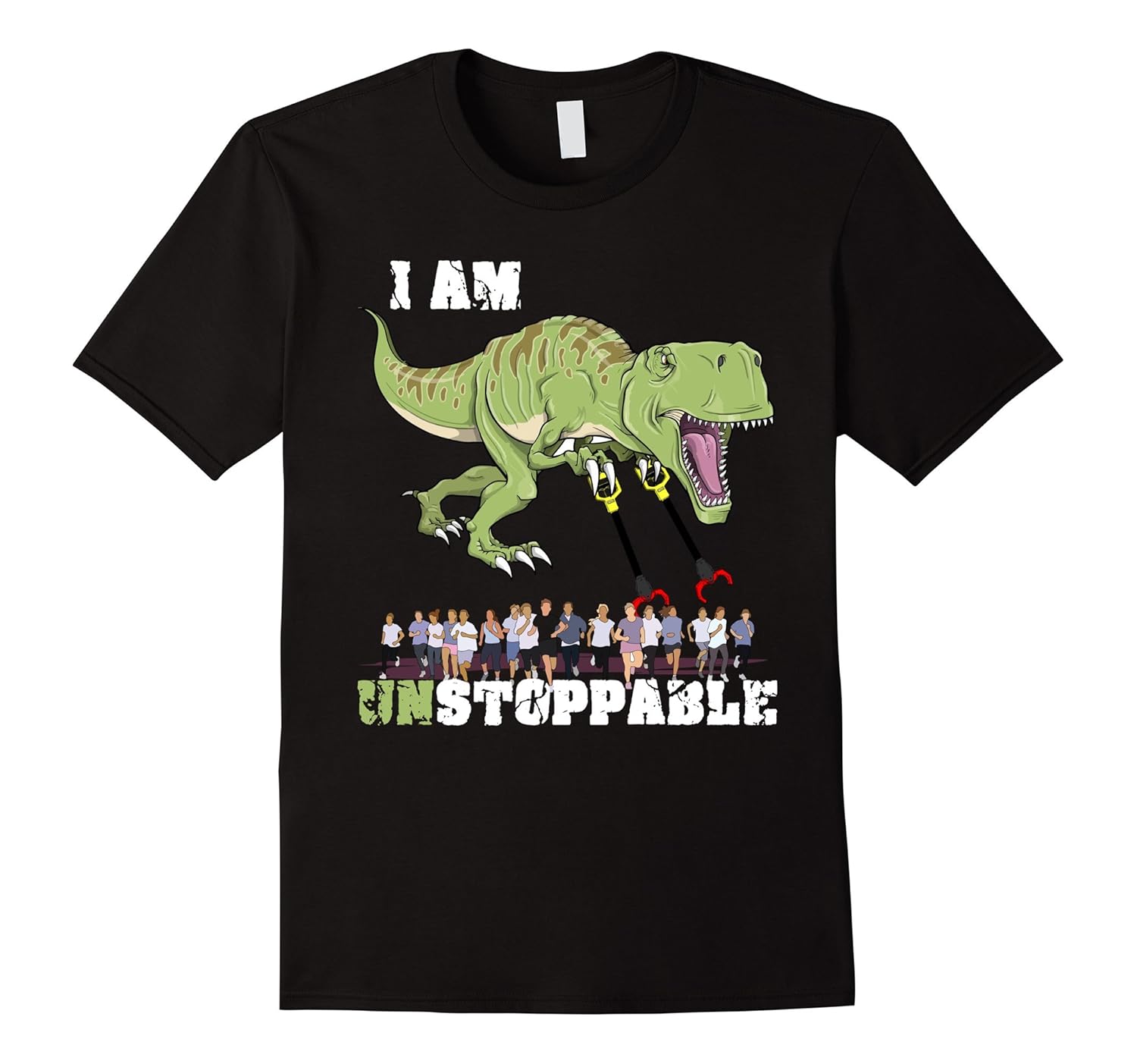 T Rex I Am Unstoppable