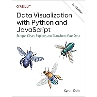 Data Visualization with Python and JavaScript: Scrape, Clean, Explore ...