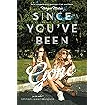 Amazon.com: Since You've Been Gone: 9781442435001: Matson, Morgan: Books