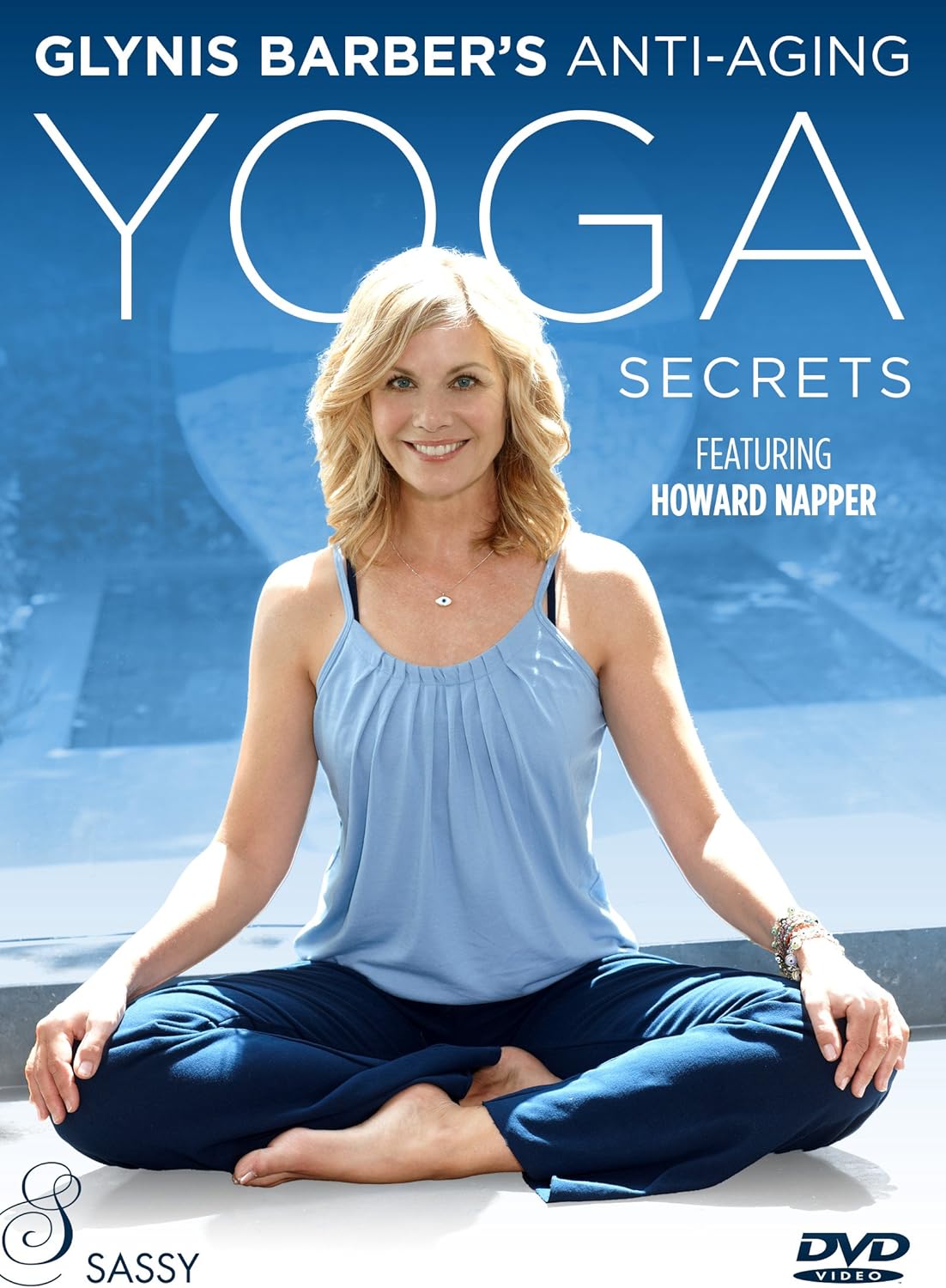 Glynis Barber's Anti-Aging Yoga Secrets featuring Howard Napper DVD ...
