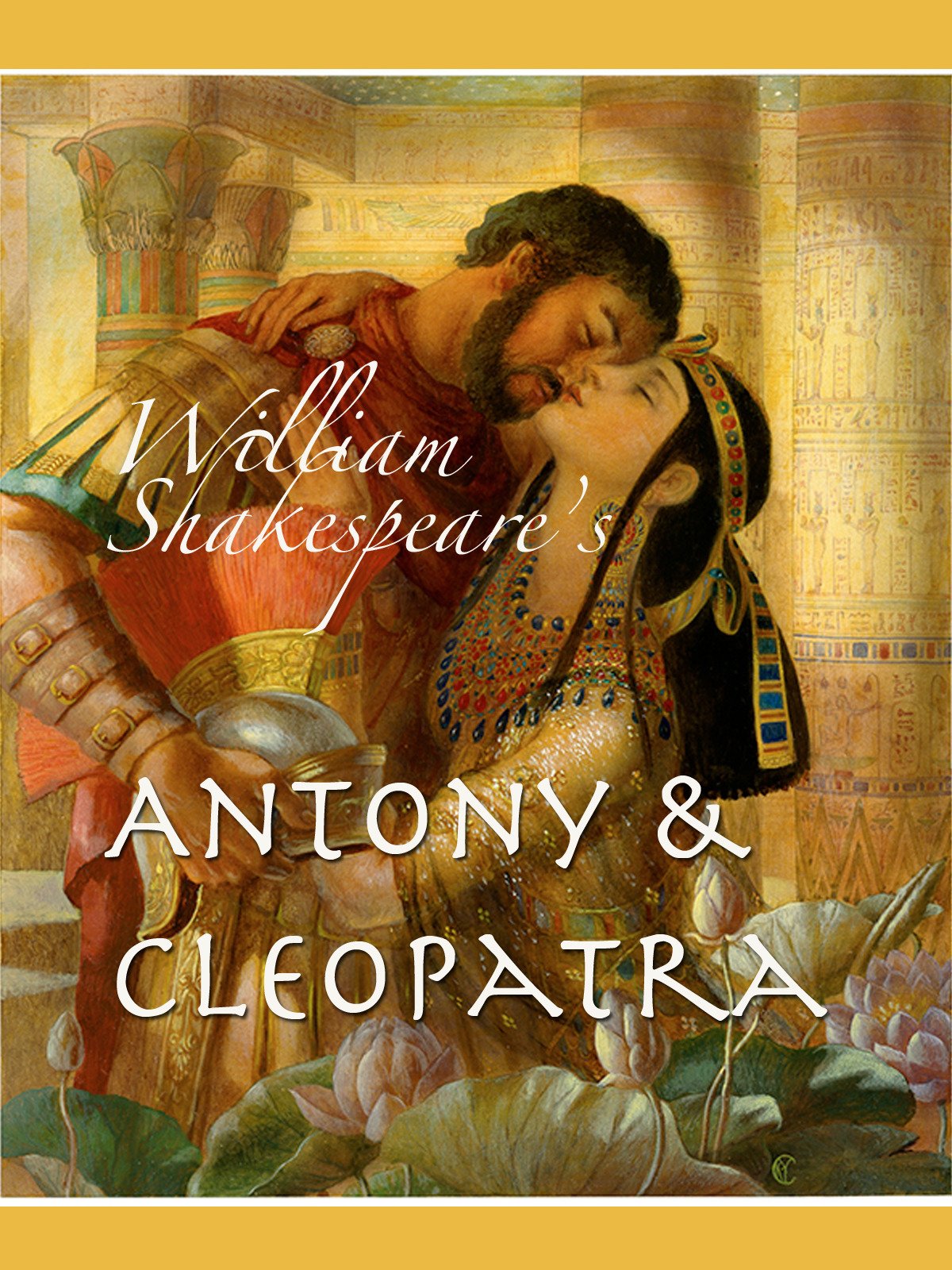 Watch Antony and Cleopatra Shakespeare | Prime Video