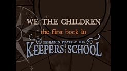 We the Children (1) (Benjamin Pratt and the Keepers of the School ...