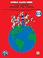 Folk Dances from Around the World: Book & CD (World Dance Series ...