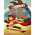 Ninja Red Riding Hood: Schwartz, Corey Rosen, Santat, Dan ...