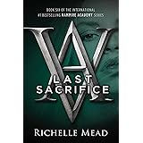 Amazon.com: Last Sacrifice (Turtleback School & Library Binding Edition ...