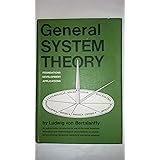 General System Theory: Foundations, Development, Applications (Revised Edition) (Penguin ...