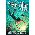 The Ever After (1) (May Bird): Anderson, Jodi Lynn: 9781442495760 ...