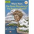 Where Were the Seven Wonders of the Ancient World? (Where Is ...
