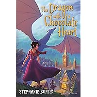 The Dragon with a Chocolate Heart (The Dragon Heart Series): Burgis ...