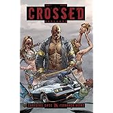 Crossed Volume 9 (CROSSED TP): Spurrier, Simon, Way, Daniel, Andrade ...
