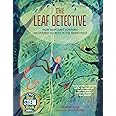 The Leaf Detective: How Margaret Lowman Uncovered Secrets in the ...