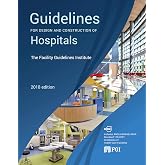 2022 FGI Guidelines for Design and Construction of Hospitals: The ...