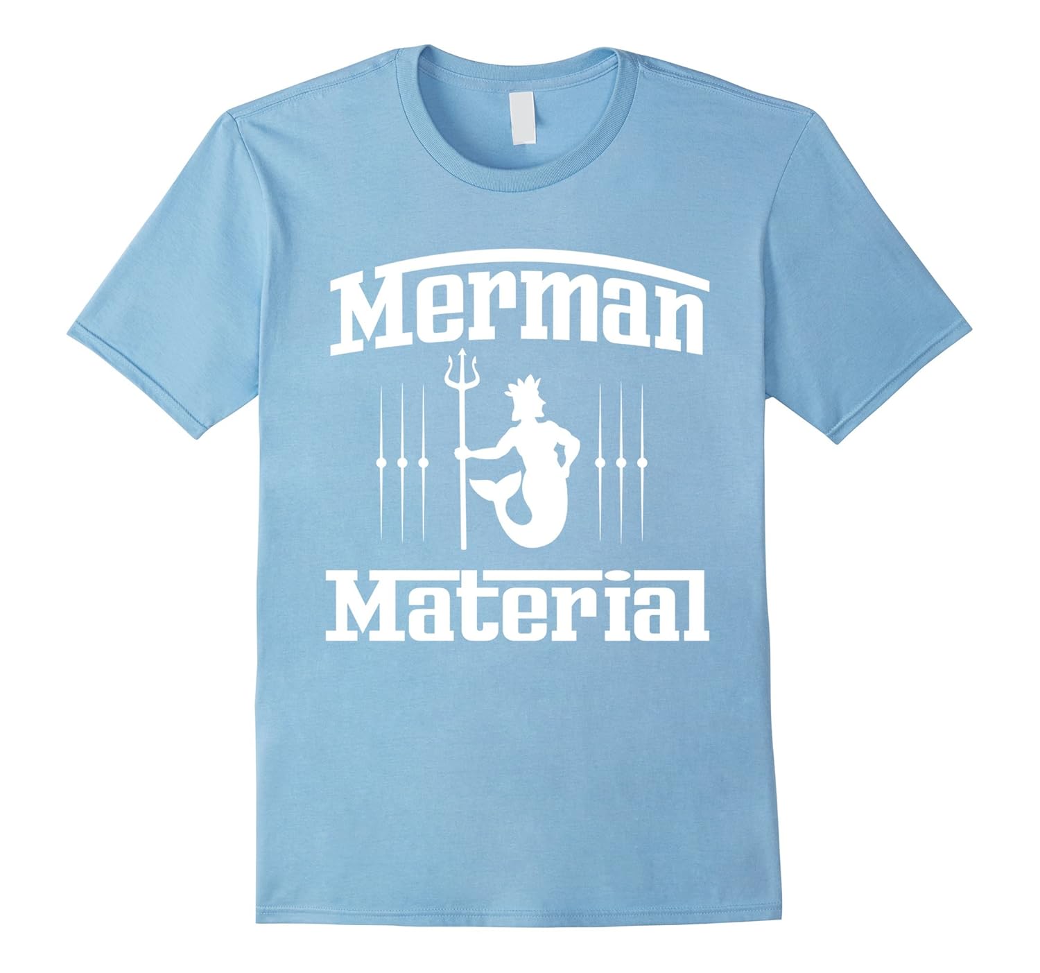 Merman Material Funny T-shirt | Gift for Dad, Boyfriend, Son-CL – Colamaga