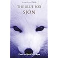 The Blue Fox: Sjon, Cribb, Victoria: 9781846590375: Amazon.com: Books