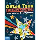 Amazon.com: The Gifted Teen Survival Guide: Smart, Sharp, and Ready for ...