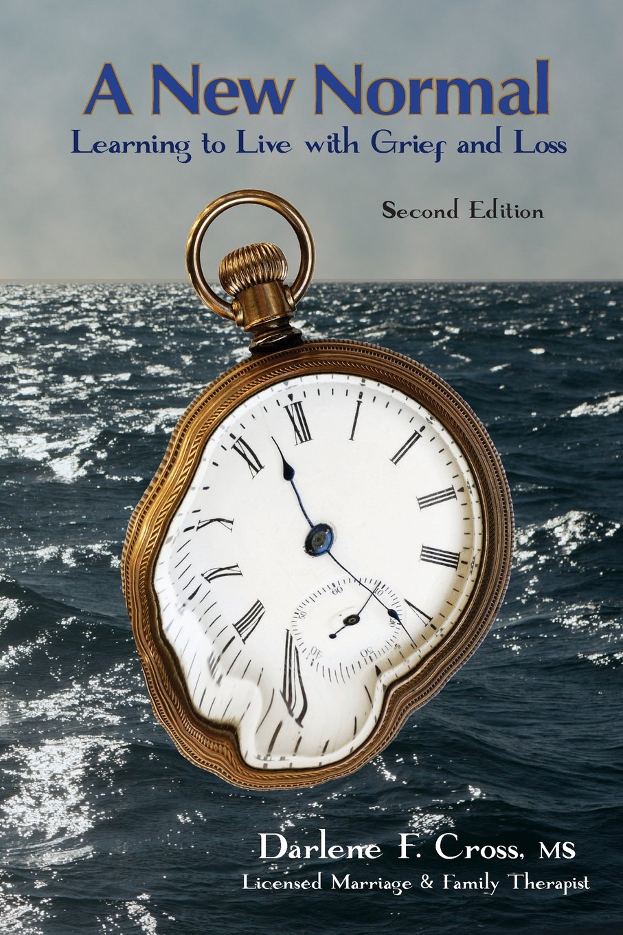 Mua A New Normal: Learning to Live with Grief and Loss A New Normal ...