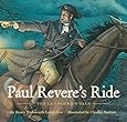 Paul Revere's Ride: The Classic Edition: Longfellow, Henry Wadsworth ...