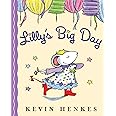 Lilly's Big Day: Henkes, Kevin, Henkes, Kevin: 9780060742362: Amazon ...