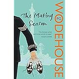 The Mating Season: P.G. Wodehouse: 9781585672318: Amazon.com: Books