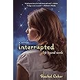 Amazon.com: Interrupted: A Life Beyond Words: 9780310728108: Coker ...