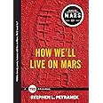 How We'll Live on Mars (TED Books): Petranek, Stephen: 9781476784762 ...