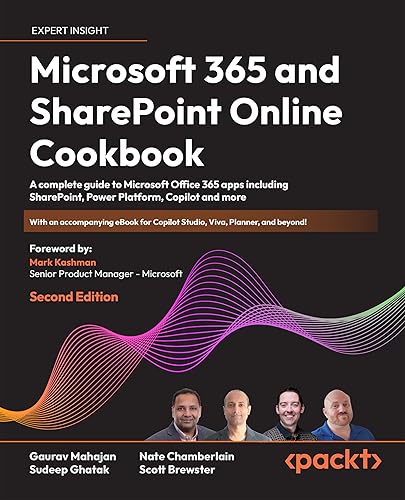 Microsoft 365 and SharePoint Online Cookbook: A complete guide to ...