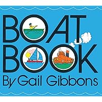Boat Book: Gibbons, Gail: 9780823439782: Amazon.com: Books