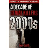 Amazon.com: 1960s - A Decade of Serial Killers: The Most Evil Serial ...