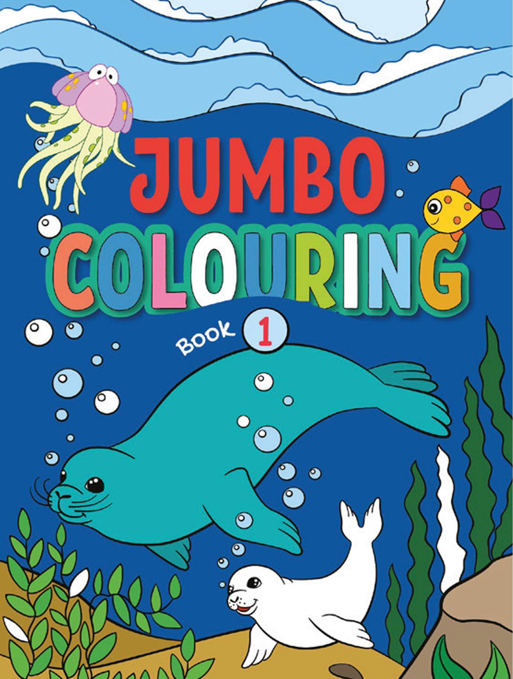 Jumbo Colouring Book 1 - Mega Colouring Book for 3 to 5 Years Old Kids ...