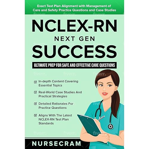 NCLEX-RN Next Gen Success: Ultimate Prep for Safe and Effective Care ...
