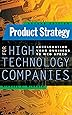 Product Strategy for High Technology Companies: Michael McGrath ...