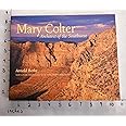 Mary Colter: Architect of the Southwest: Berke, Arnold, Vertikoff, A ...