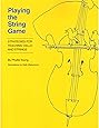Amazon.com: Playing The String Game by Phyllis Young (0123456810020): Books