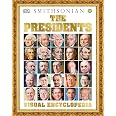 The Presidents Visual Encyclopedia: DK, Smithsonian Institution ...