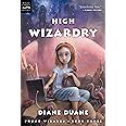 Amazon.com: High Wizardry (Young Wizard's Series): 9780152162443: Duane ...