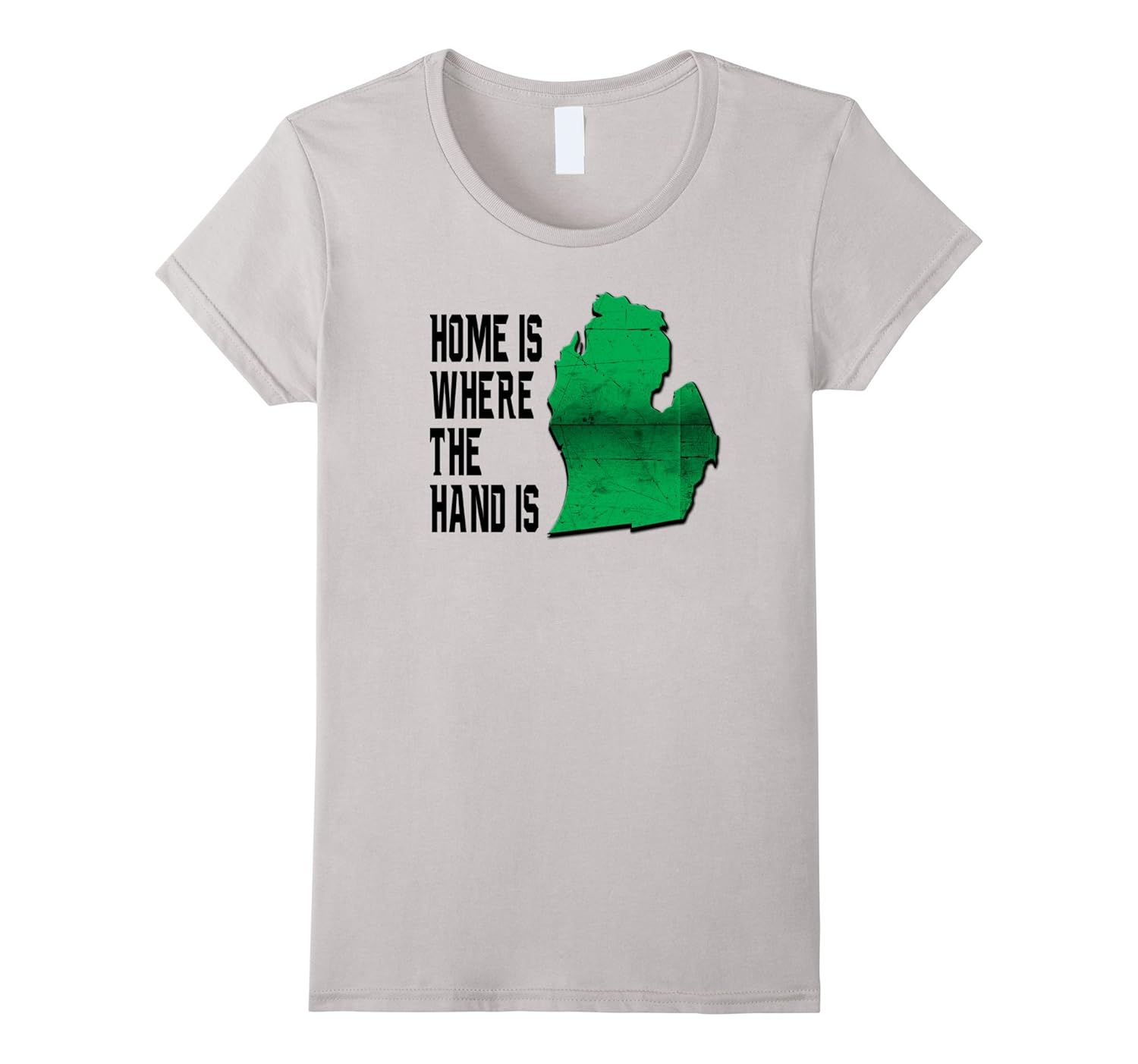 Home Is Where The Hand Is – Michigan T Shirt