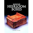 Making Heirloom Boxes: Lloyd, Peter: 9781861081766: Amazon.com: Books