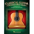 Amazon.com: Classical Guitar Christmas Sheet Music: 9781495025860: Hal ...