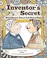 The Inventor's Secret: What Thomas Edison Told Henry Ford: Slade ...